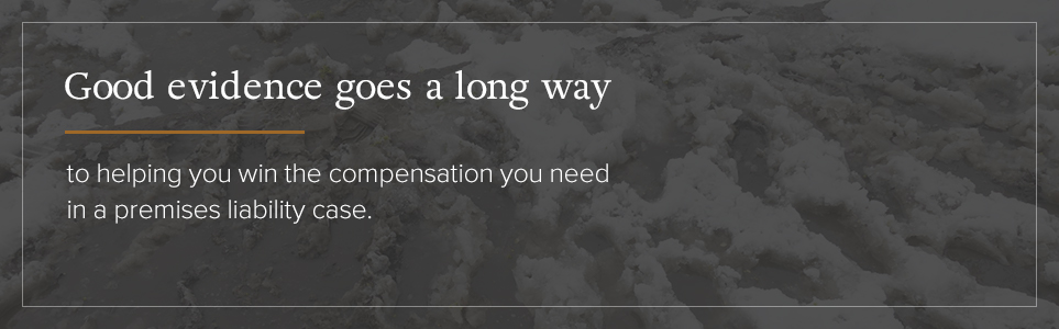 What Evidence Is Needed In a Premises Liability Case? | KBG Injury Law