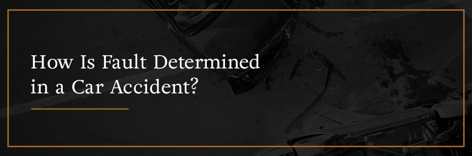 How Is Fault Determined in a Car Accident? | KBG Injury Law